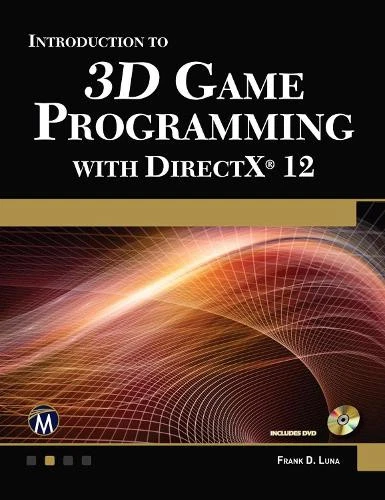 FRANK LUNA INTRODUCTION to 3D Game Programming with DirectX 12 (Poche) EUR 74,04 - PicClick FR
