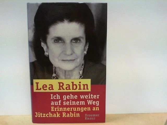 JE VAIS CONTINUER sur son chemin - souvenirs d'Yitzhak Rabin Rabin, Lea ...