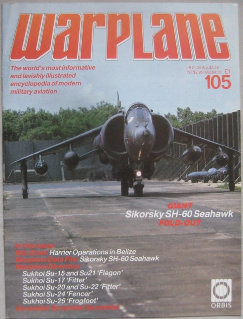 WARPLANE MAGAZINE ISSUE 105 Sikorsky SH-60 Seahawk Cutaway drawing £6. ...