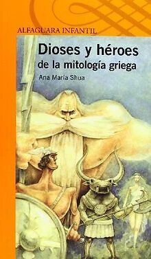 DIOSES Y HÉROES de la mitología griega (Serie Naranja) de ... | Livre | état bon EUR 7,95 ...