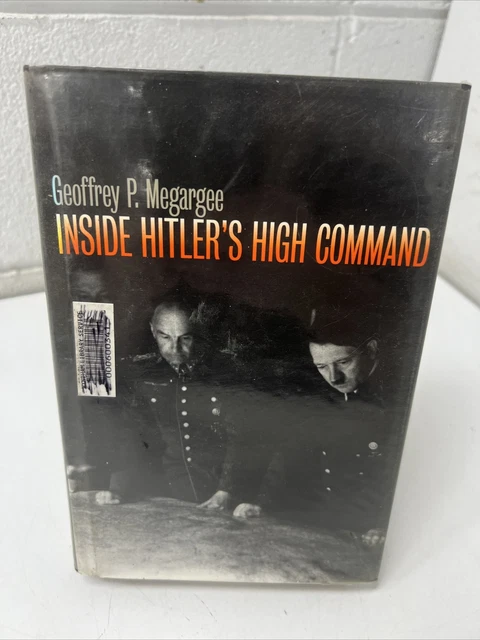 VINTAGE BOOK INSIDE Hitlers High Command Megargee Nazi Germany Ww2 P ...