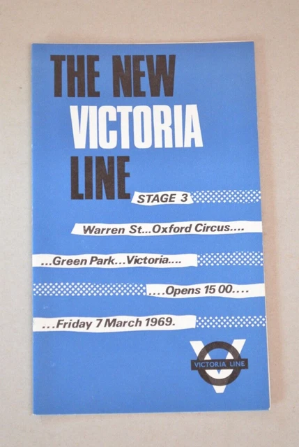 LONDON UNDERGROUND LEAFLET The New Victoria Line Stage 3, 1969 £10.00 ...