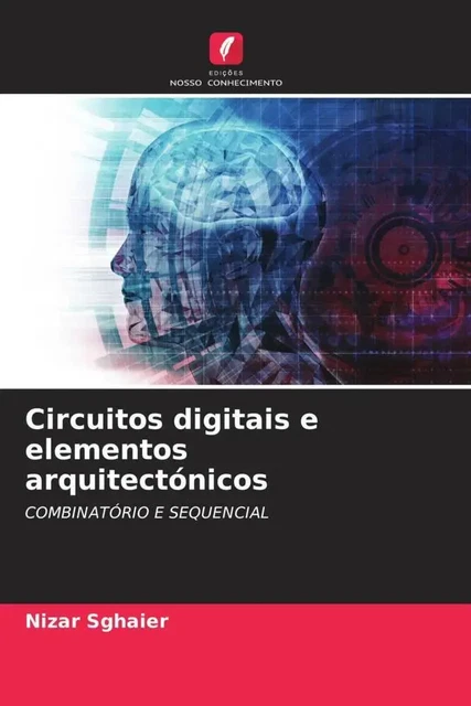 CIRCUITOS DIGITAIS E elementos arquitectónicos COMBINATÓRIO E SEQUENCIAL Sghaier EUR 41,90 ...
