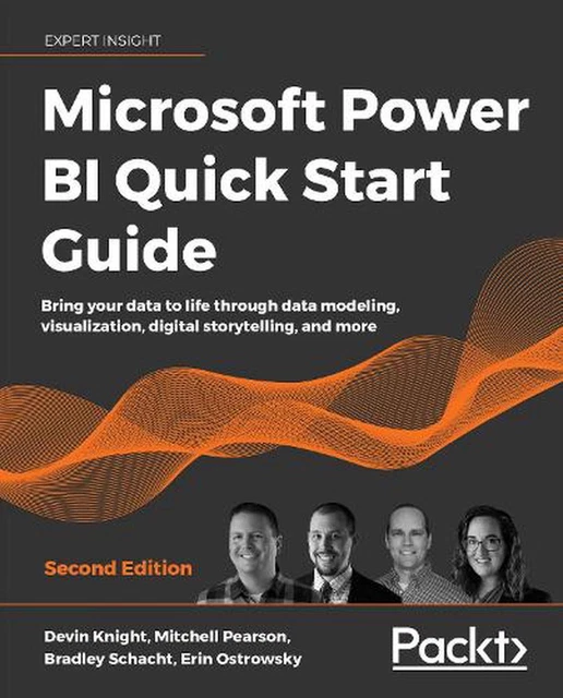 MICROSOFT POWER BI Quick Start Guide: Bring Your Data to Life Through ...