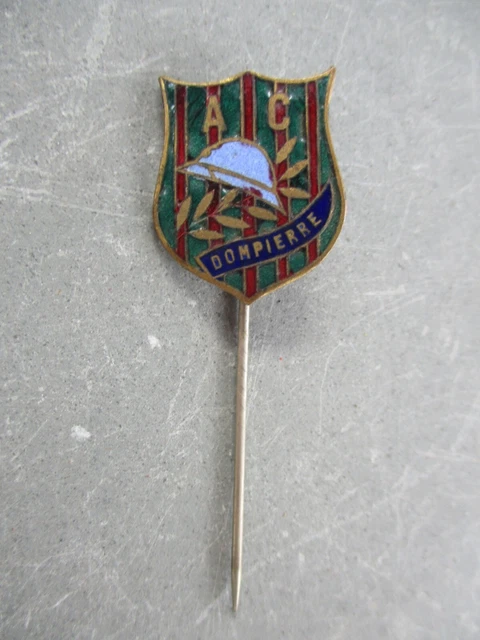 RARE INSIGNE MILITAIRE Anciens Combattants de Dompierre 1ère Guerre ...