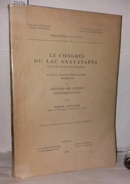 LE CONGRES DU Lac Anavatapta Vies De Saints Bouddhiques. Tome I ...