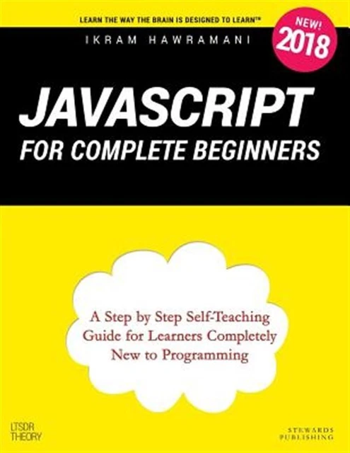 JAVASCRIPT FOR COMPLETE Beginners: A Step by Step Self-Teaching Guide ...
