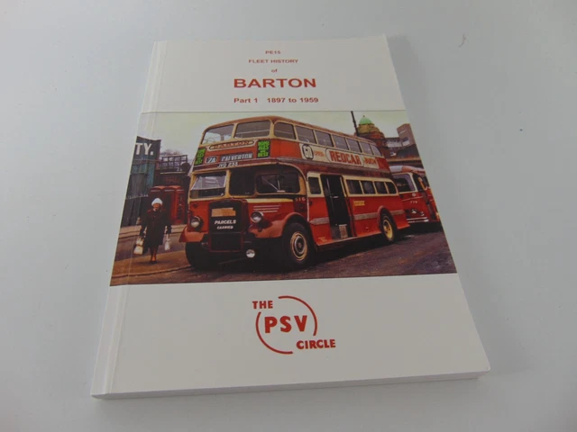 SCARCE PSV CIRCLE Fleet History Of Barton Bus Buses Book 1879 To 1959 £ ...