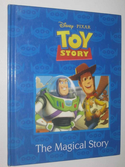 TOY STORY: THE Magical Story by Pixar Disney Hardcover 9781407592657 ...