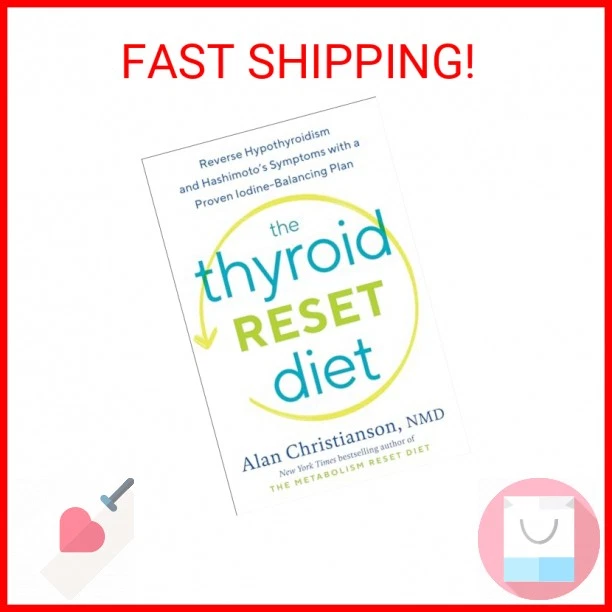 THE THYROID RESET Diet: Reverse Hypothyroidism and Hashimoto's Symptoms ...
