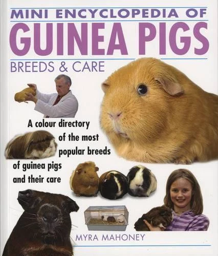 MYRA MAHONEY MINI Encyclopedia of Guinea Pigs Breeds and Care (Poche ...