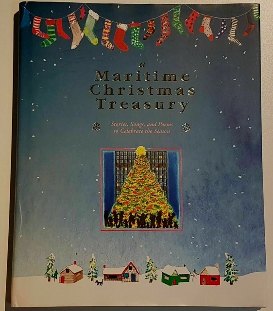 A MARITIME CHRISTMAS Treasury Stories Songs and Poems to Celebrate ...