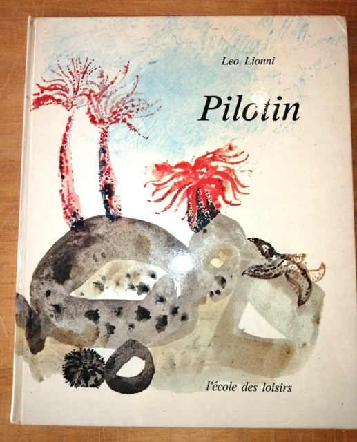 ENFANTINA ILLUSTRE LEO Lionni Pilotin Eo 1973 L'ecole Des Loisirs Bon ...