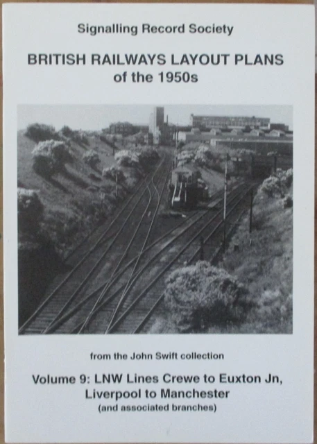 BRITISH RAILWAYS LAYOUT Plans of the 1950s Vol 9: LNW Lines Crewe to ...