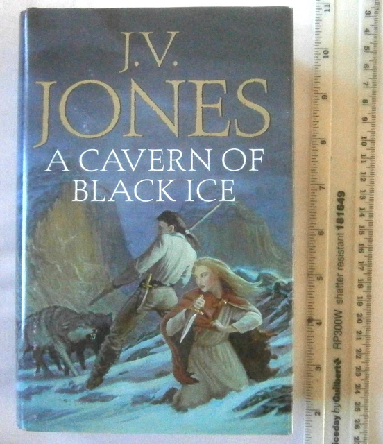 A CAVERN OF BLACK ICE (SWORD OF SHADOWS BOOK 1) by J V Jones hardback ...