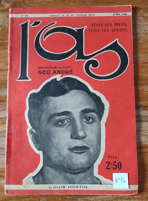RARE MENSUEL &L'AS " de Géo ANDRE N° 14 de Avril 1928 : Louis HOSTIN ...