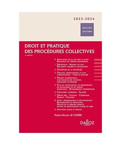 DROIT ET PRATIQUE des procédures collectives 2023/2024. 12e éd., Le Corre, Pie EUR 32,30 ...