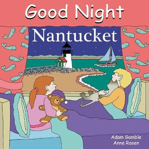 ADAM GAMBLE GOOD Night Nantucket (Libro de cartón) Good Night Our World ...
