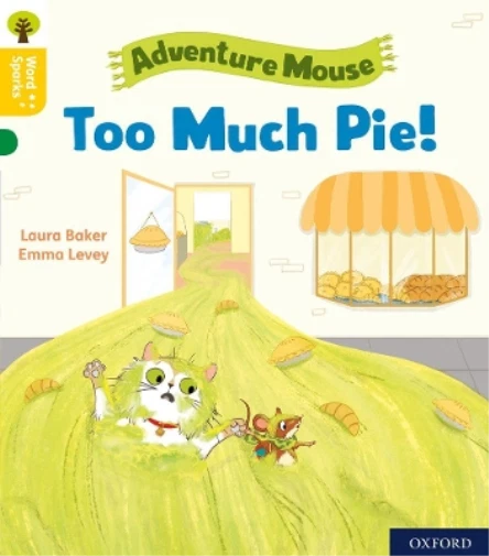 LAURA BAKER OXFORD Reading Tree Word Sparks: Level 5: Too Much Pie ...