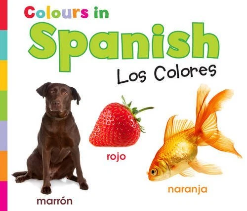 COLOURS IN SPANISH: Los Colores (World Languages - Colours), Daniel ...