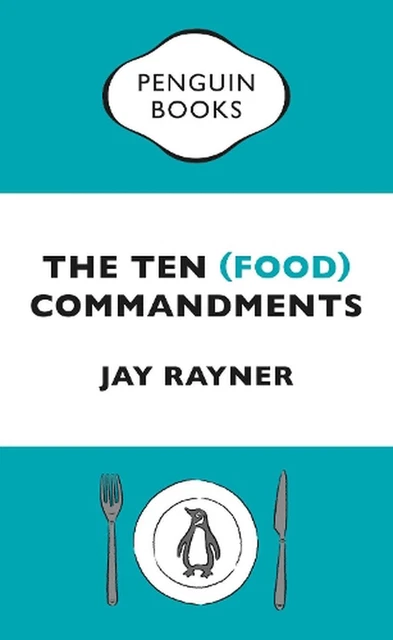 THE TEN (FOOD) Commandments by Jay Rayner (English) Paperback Book $18.62 - PicClick AU