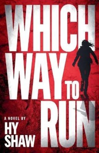 HY SHAW WHICH Way to Run (Poche) Gil Novak and Lili d'Amico Mysteries ...