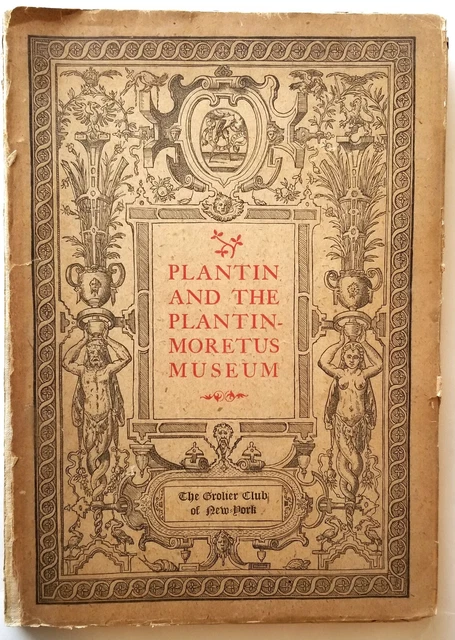 MUSÉE CHRISTOPHER PLANTIN & the Plantin-Moretus Anvers - Théo. De Vinne ...