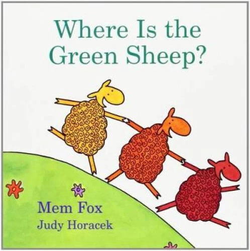 WHERE IS THE Green Sheep? [Board book] by Mem Fox NEUF EUR 17,29 ...