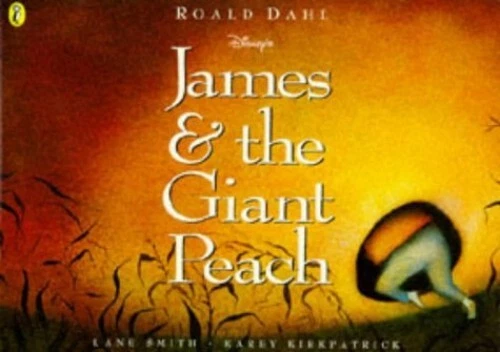 DISNEY'S JAMES AND the Giant Peach by Dahl, Roald Paperback Book The ...