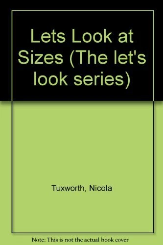 LETS LOOK AT Sizes (The let's look series)-Nicola Tuxworth £3.51 ...