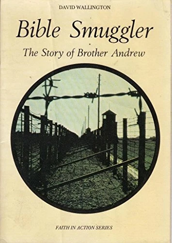 BIBLE SMUGGLER: STORY of Brother Andrew (Faith i by Wallington, David ...