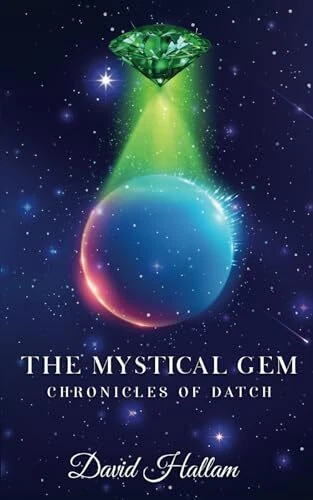 HALLAM - THE Mystical Gem Chronicles of Datch - Livre de poche neuf ou ...