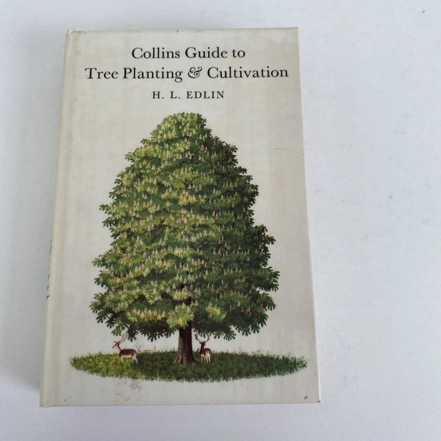 COLLINS GUIDE TO Tree Planting & Cultivation - H. L. Edlin Hardback ...