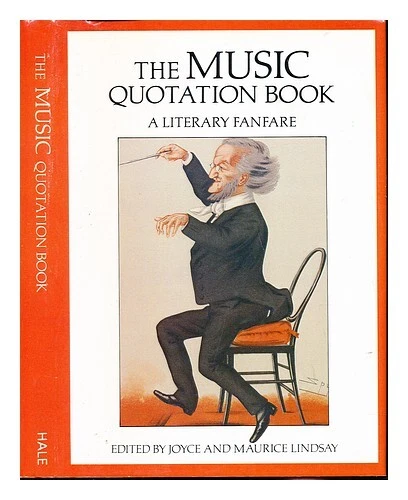 LINDSAY, JOYCE. LINDSAY, MAURICE (1918-) The music quotation book : a ...