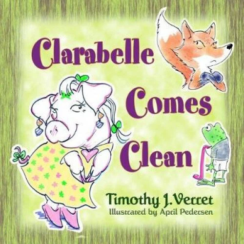 CLARABELLE COMES CLEAN by April Pedersen NEUF EUR 21,37 - PicClick FR