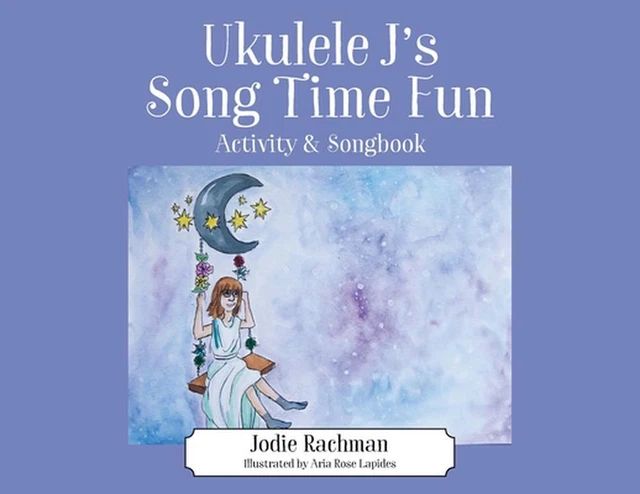 UKULELE J'S SONG Time Fun: Activity & Songbook by Jodie Rachman ...