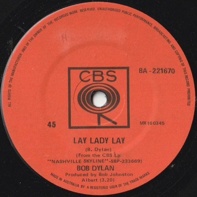 BOB DYLAN 45: LAY LADY LAY b/w PEGGY DAY AUSSIE CBS 221670 EX+ & EX+ ...