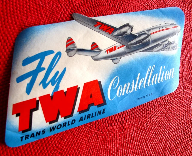 1950S RETRO TWA CONSTELLATION LITHO LABEL/STICKER-CRISP GRAPHICS-GD ...