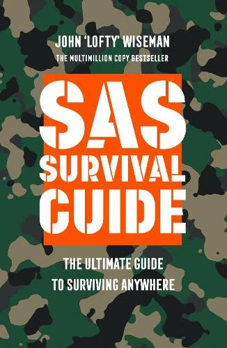 JOHN ‘LOFTY’ WISEMAN SAS Survival Guide (Taschenbuch) EUR 14,48 ...