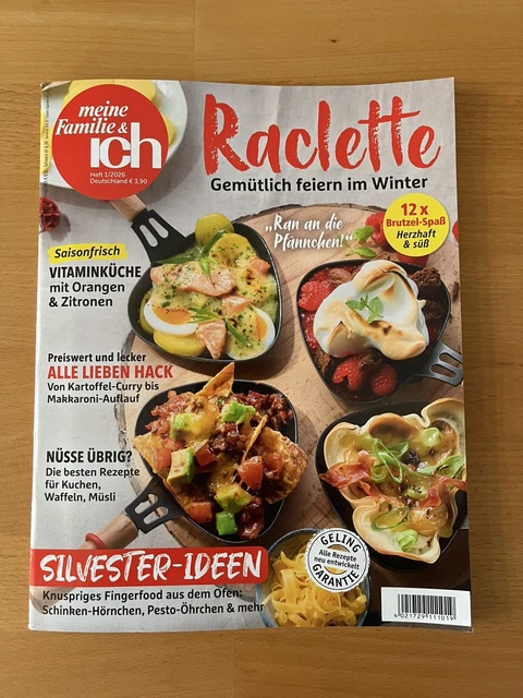 ZEITSCHRIFT MEINE FAMILIE und Ich Heft 1/2026 Raclette Silvester-Ideen ...