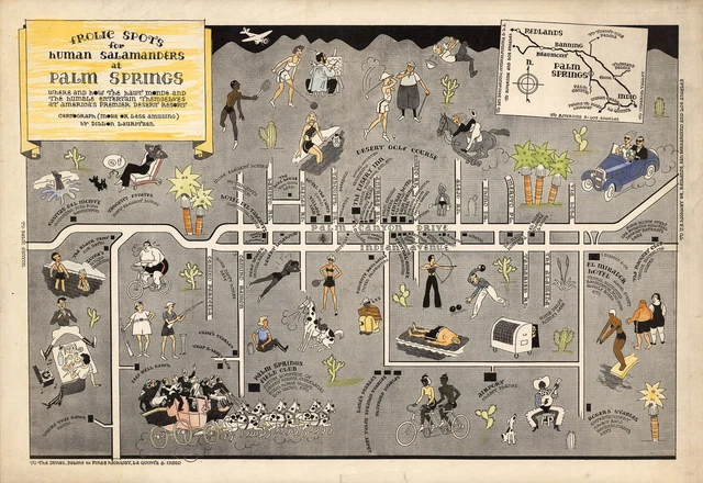 EARLY MAP FROLIC spots for Human Salamanders at Palm Springs California ...