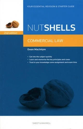 NUTSHELLS: COMMERCIAL LAW Revision Aid and Study Guide (Nutshell) By ...