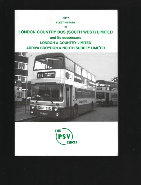 PSV CIRCLE FLEET History London Country Bus & Arriva Croydon (PK17 ...