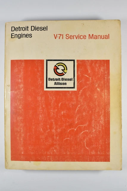 DETROIT DIESEL ENGINES V-71 Service Manual 1982 General Motors ...