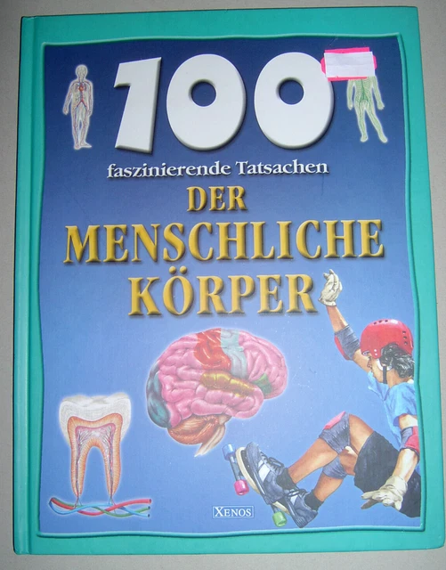 NEU: BUCH, 100 faszinierende Tatsachen, Der menschliche Körper, von Xenos EUR 5,50 - PicClick DE
