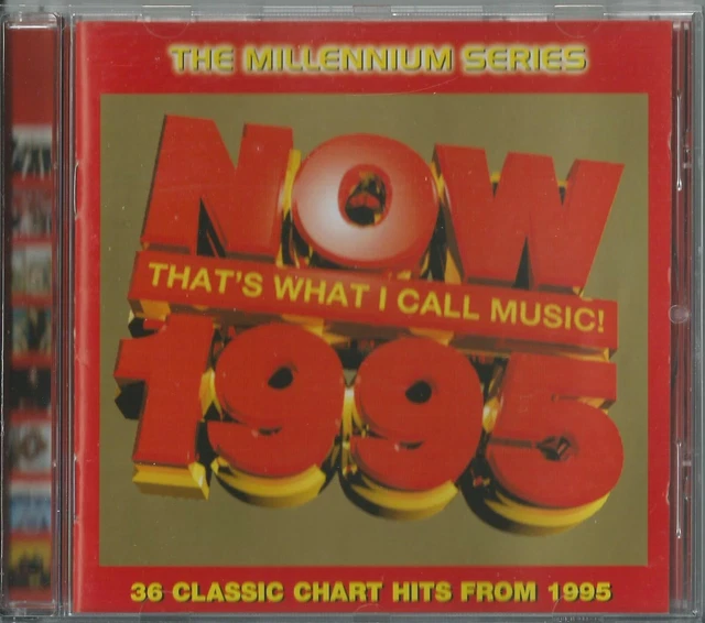 NOW! 1995 NOW That's What I Call Music! 1995: The Millennium Series Eu ...