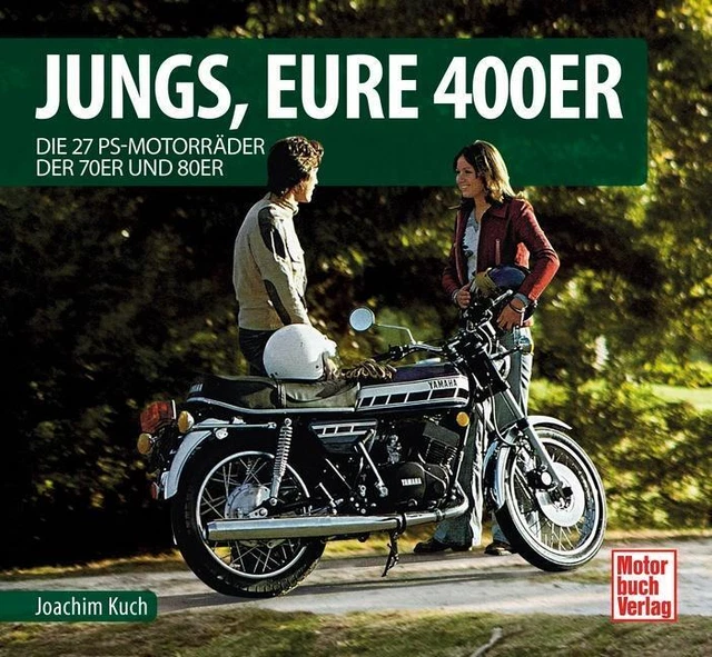 JUNGS, EURE 400ER Die 27 PS-Motorräder der 70er und 80er Joachim Kuch Buch 96 S. EUR 14,95 ...