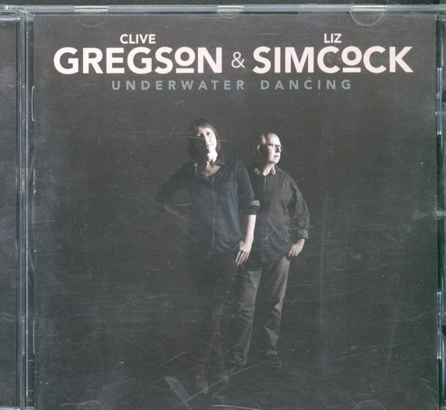 CLIVE GREGSON AND Liz Simcock Underwater Dancing CD Europe Gregsongs 2017 EUR 16,68 - PicClick FR