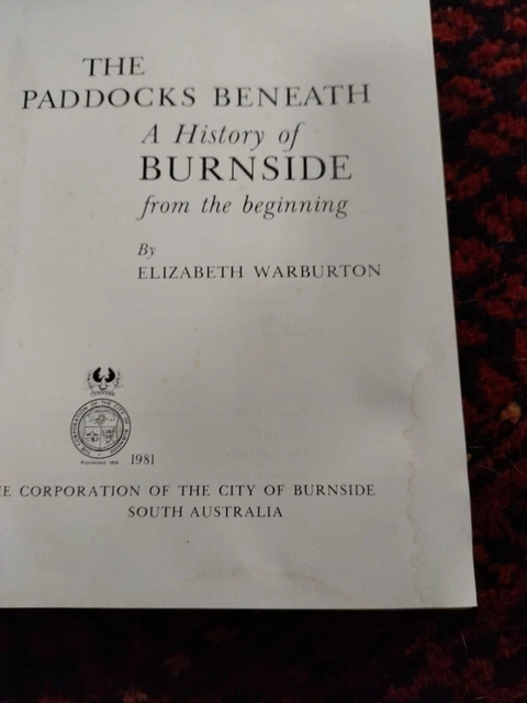 THE PADDOCKS BENEATH : A HISTORY OF BURNSIDE - WARBURTON South ...