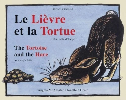 THE TORTOISE AND the Hare: An Aesop's Fable (English/French Edition ...